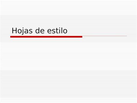 Ppt Hojas De Estilo Css En La Parte De Xhtml Hemos Comentado Muchas