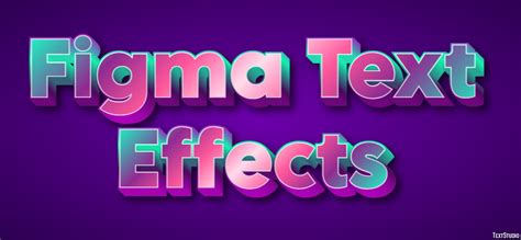 Figma Text Effects Text Effect And Logo Design Font