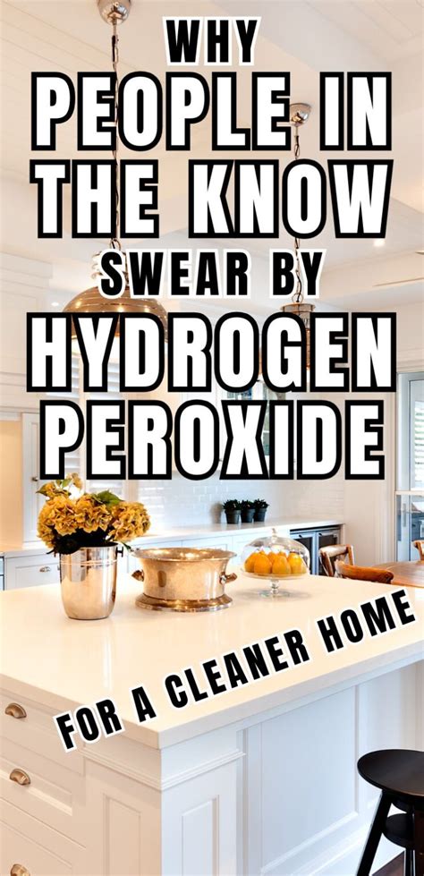 Use Hydrogen Peroxide To Clean Safe Effective And Versatile Method