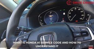 Understanding The Honda A1 Service Code Diy Vs Professional