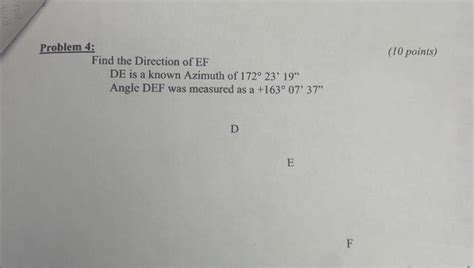 Solved Roblem 4 Find The Direction Of Ef De Is A Known