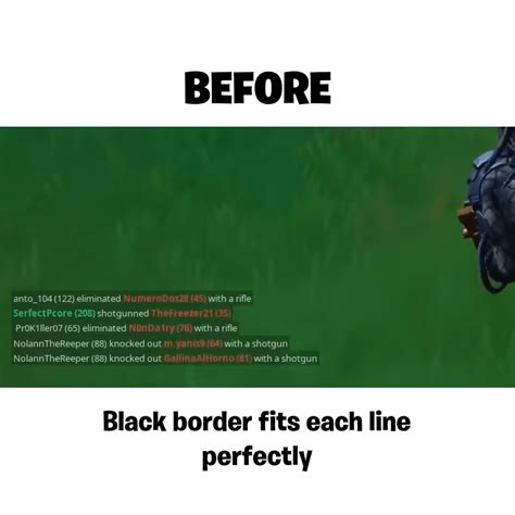 Please Add An Option To Turn Off The Kill Feeds Background It Looks