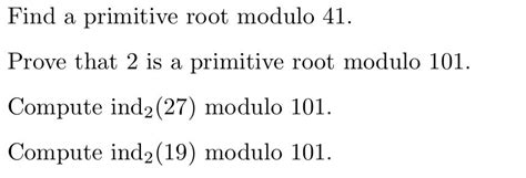 Solved Find A Primitive Root Modulo 41 Prove That 2 Is A