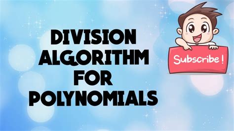 Division Algorithm For Polynomials Youtube
