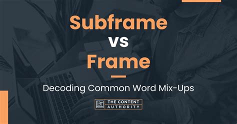 Frame Vs Subframe At Priscilla Roberts Blog