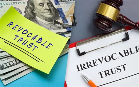 Understanding Revocable Vs Irrevocable Trusts Key Differences For