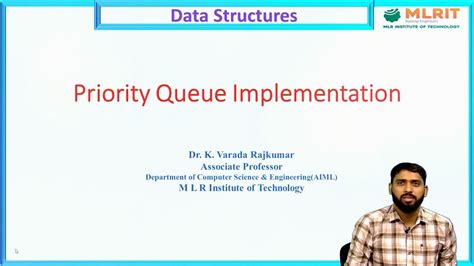 Lec 12data Structures Implementation Of Priority Queue By Dr Kvarada Rajkumar Youtube