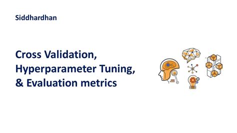 Module 8 Introduction Cross Validation Hyperparameter Tuning Model