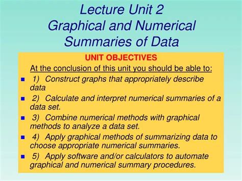 Ppt Lecture Unit 2 Graphical And Numerical Summaries Of Data