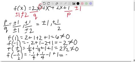 SOLVED Use The Rational Zeros Theorem To Find All The Real Zeros Of Each Polynomial Function