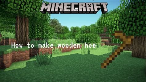 How To Make A Wooden Hoe On Minecraft At Luke Earsman Blog