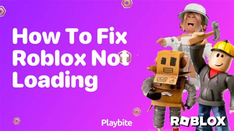 How To Fix Roblox Not Loading Playbite
