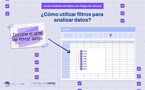 Análisis De Datos Con Filtros Y Ordenamiento En Hojas De Cálculo Escuela De Datos