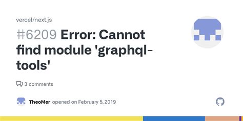 Error Cannot Find Module Graphql Tools · Issue 6209 · Vercelnext