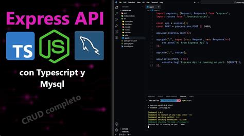 Tutorial Api Completa Con Express Typescript Y Mysql Youtube