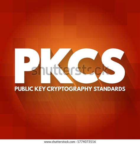 Pkcs Public Key Cryptography Standards Acronym Stock Vector Royalty Free 1774073516 Shutterstock