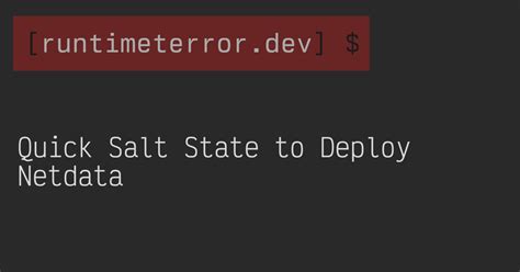 Quick Salt State To Deploy Netdata Runtimeterror