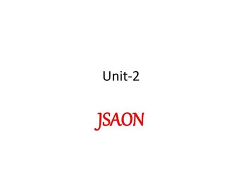 Introduction To Javascript Object Notation Json Pptx Web Development Internet