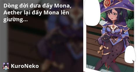 Oneshot Dòng đời đưa đẩy Mona Aether Lại đẩy Mona Lên Giường
