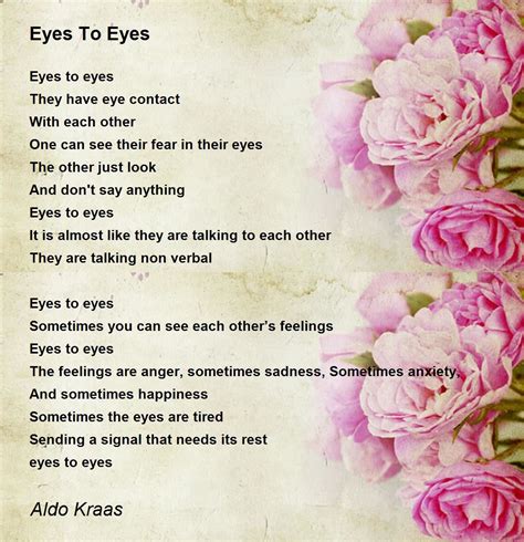 Eyes To Eyes Eyes To Eyes Poem By Aldo Kraas