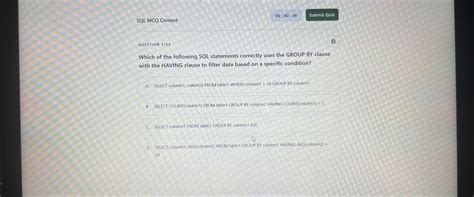 Solved SQL MCQ Contest00 40 56QUESTION 530Which Of The Chegg
