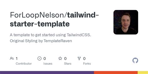 GitHub ForLoopNelson Tailwind Starter Template A Template To Get Started Using TailwindCSS