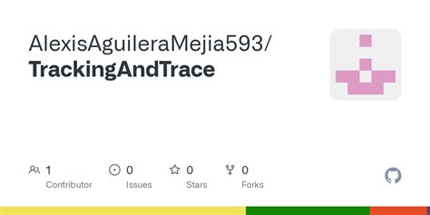 Github Alexisaguileramejia Trackingandtrace