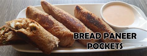 Bread Paneer Pocket Bread Recipe Sowjis Kitchen