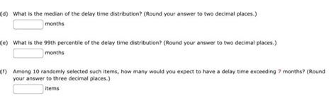 Solved Sales Delay Is The Elapsed Time Between The
