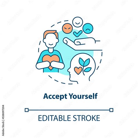 Accept Yourself Concept Icon Self Love Benefit Overcoming Lack Of