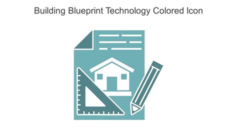 Building Blueprint Technology Colored Icon In Powerpoint Pptx Png And