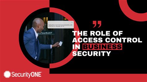 The Role Of Access Control In Business Security Security ONE