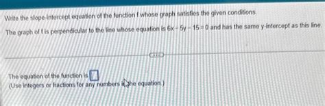 Solved Write The Slope Intercept Equation Of The Function F Chegg Com