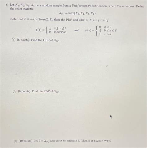 solved 6 let x1 x2 x3 x4 be a random sample from a uniform