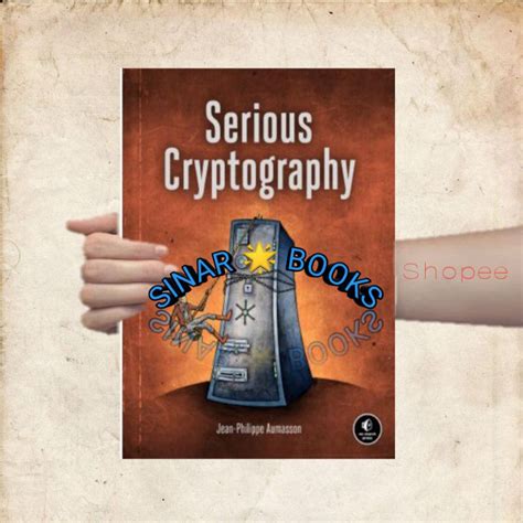 Jual Serious Cryptography A Practical Introduction To Modern