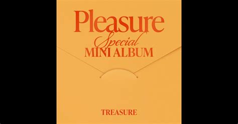 ‎pleasure Ep Treasure的專輯 Apple Music