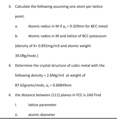 Solved Calculate The Following Assuming One Atom Per Chegg Com