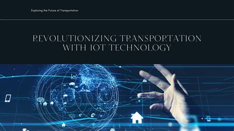 The Impact Of Iot On Transportation Sodio Technologies