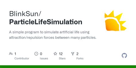 Github Blinksunparticlelifesimulation A Simple Program To Simulate