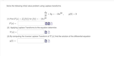 Solved Solve The Following Initial Value Problem Using