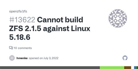 Cannot Build ZFS 2 1 5 Against Linux 5 18 6 Issue 13622 Openzfs