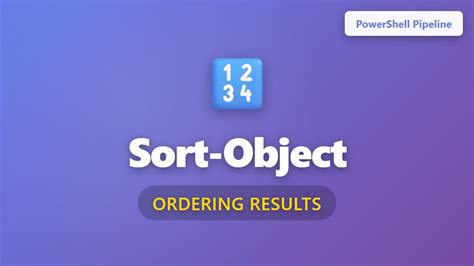 Sort Object In Powershell Master Sorting And Ordering Results