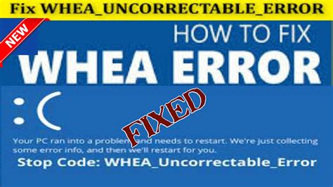 Fixed Whea Uncorrectable Error Just A Minute Tech Wire