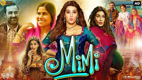 Mimi Full Movie Kriti Sanon Pankaj Tripathi Sai Tamhankar Manoj