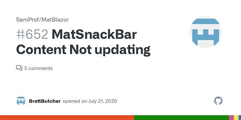 matsnackbar content not updating · issue 652 · samprof matblazor · github