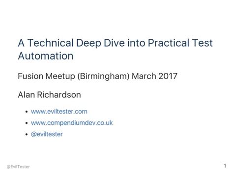 Practical Test Automation Deep Dive Ppt