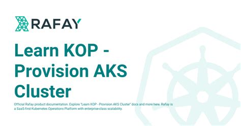 Learn Kop Provision Aks Cluster Rafay Product Documentation