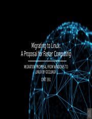 Migration Proposal Final Pptx Migrating To Linux A Proposal For Faster Computing MIGRATION
