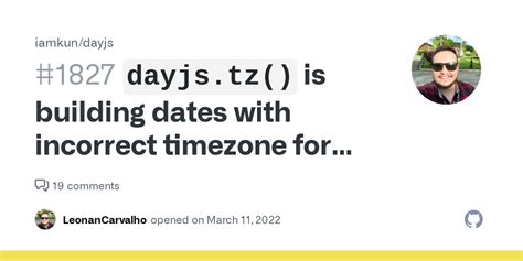 `dayjstz` Is Building Dates With Incorrect Timezone For Many Cases