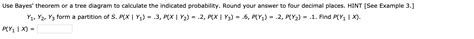 Solved Use Bayes Theorem Or A Tree Diagram To Calculate The Chegg Com